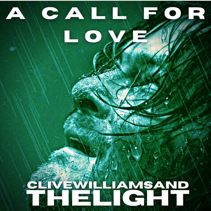 A Call For Love | clive williams