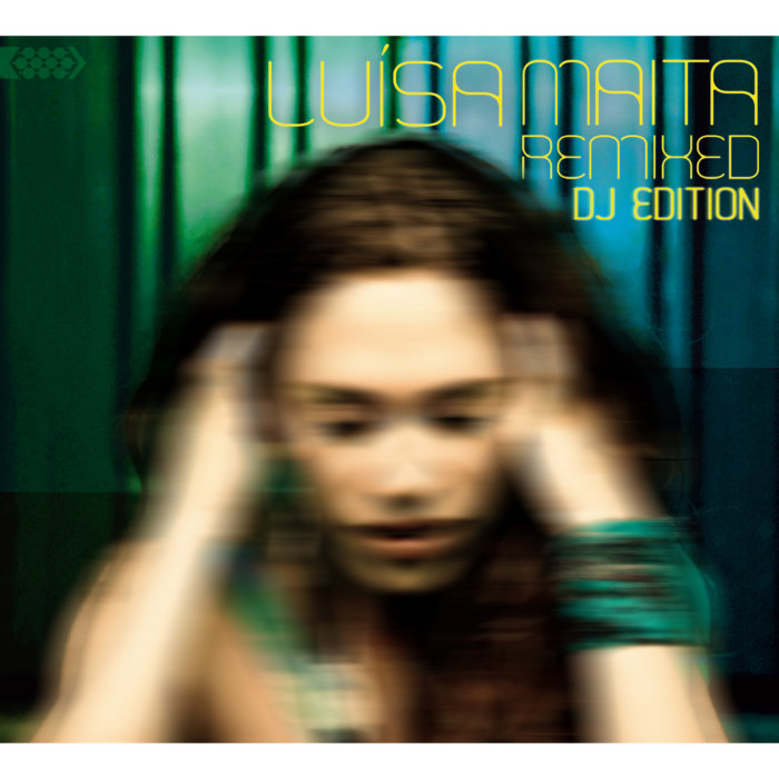 Maita Remixed (DJ Edition) | Luísa Maita