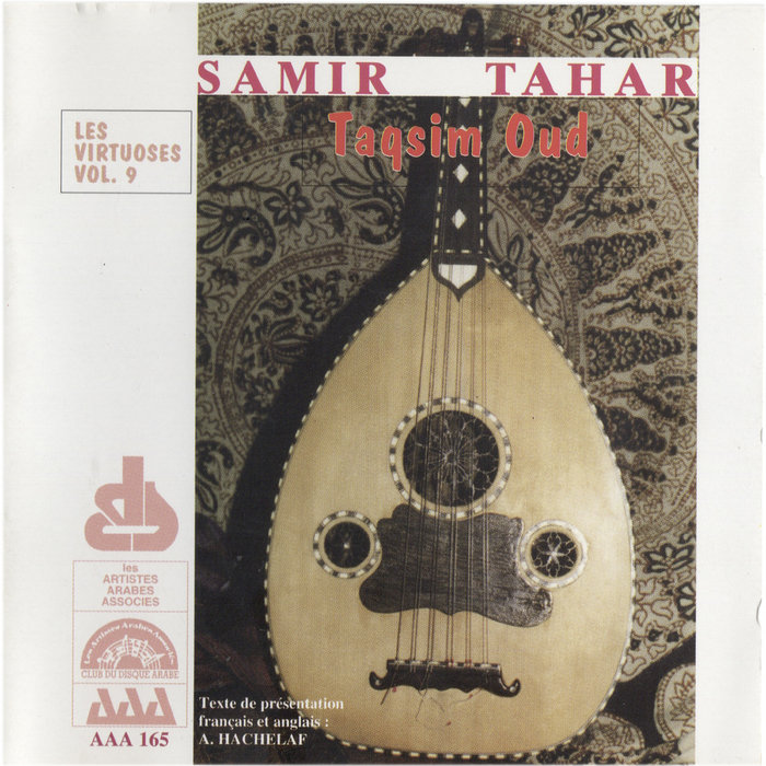 Taqsim Oud | Samir Tahar | Les Artistes Arabes Associés