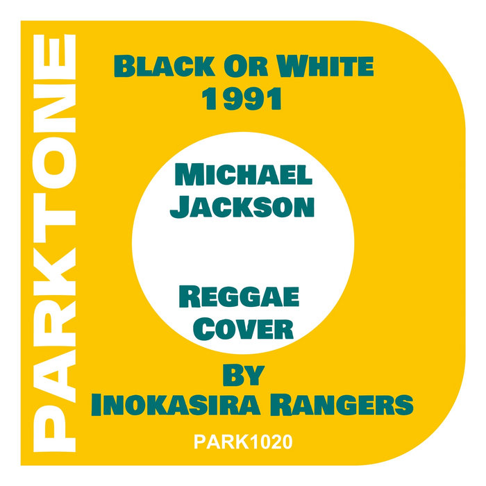 Black Or White | Inokasira Rangers | PARKTONE RECORDS