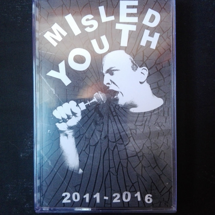 010-MISLED YOUTH -2011-2016 discography | Abusive Noise Tapes