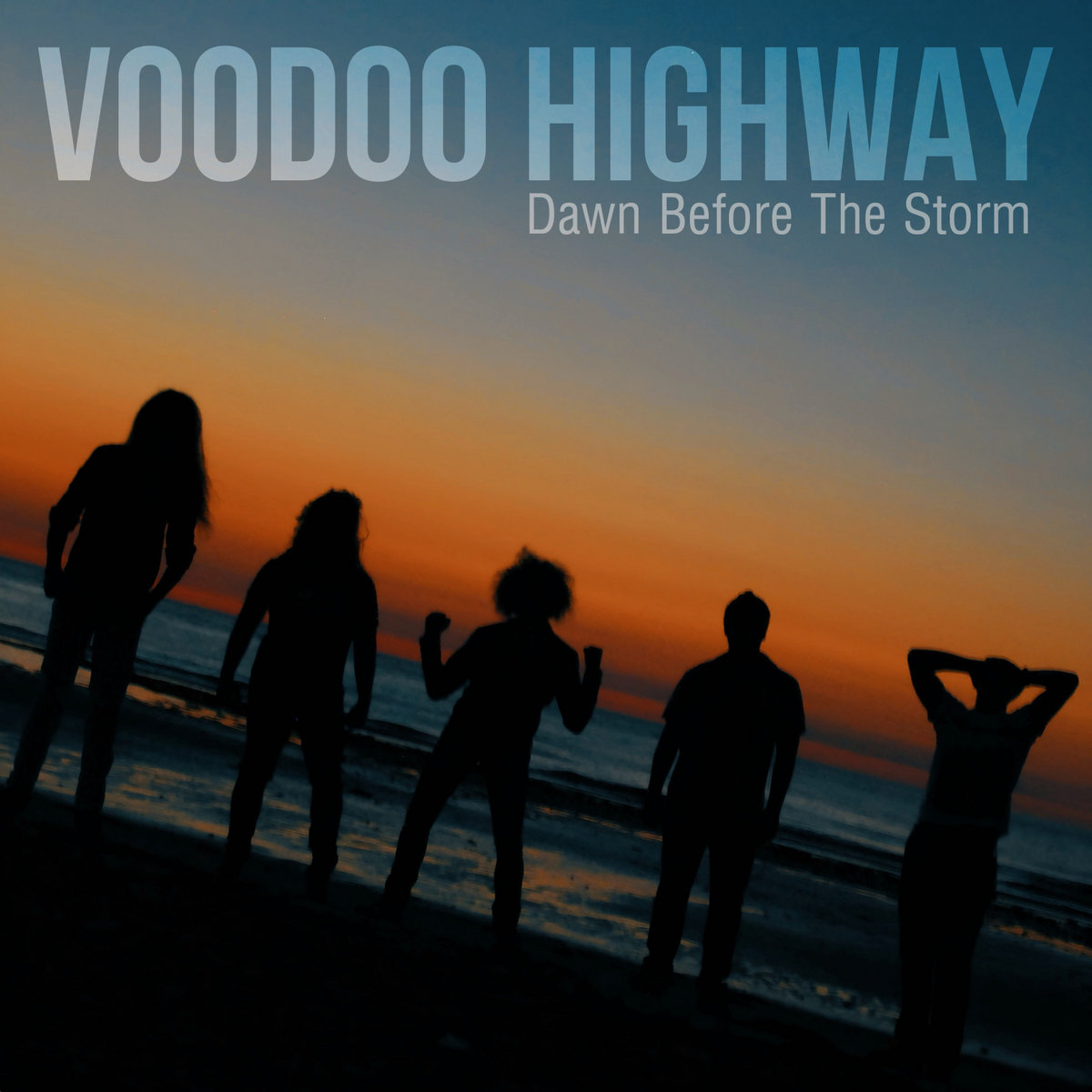 Dawn Before The Storm | Voodoo Highway