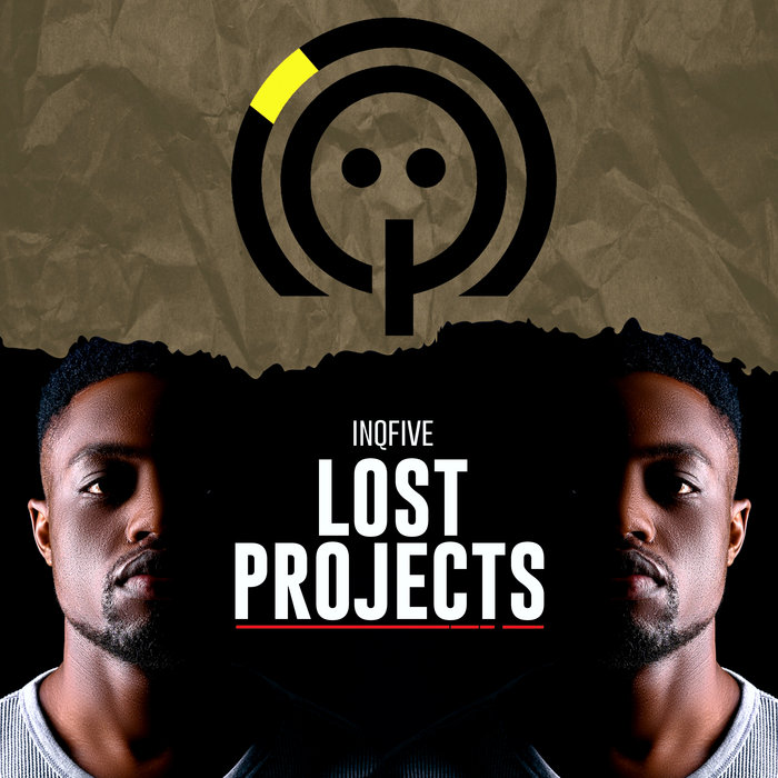 InQfive - Lost Projects EP | InQfive