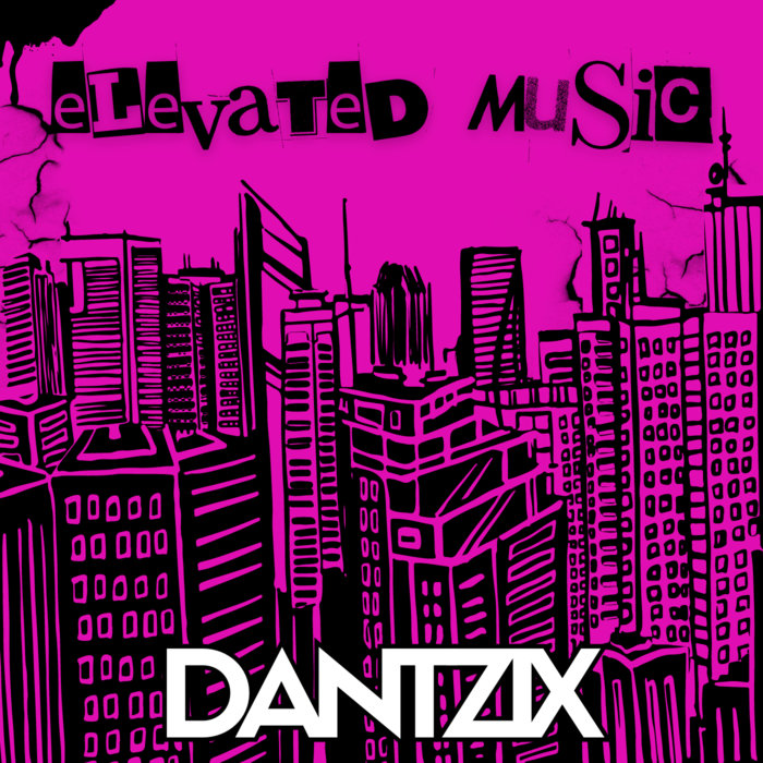 Elevated Music | Dantzix
