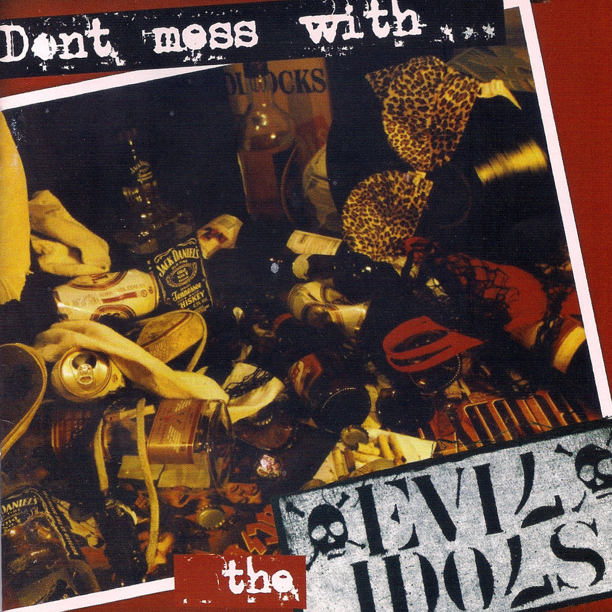 Don't mess with... the Evil Idols | Evil Idols | Läjä Records