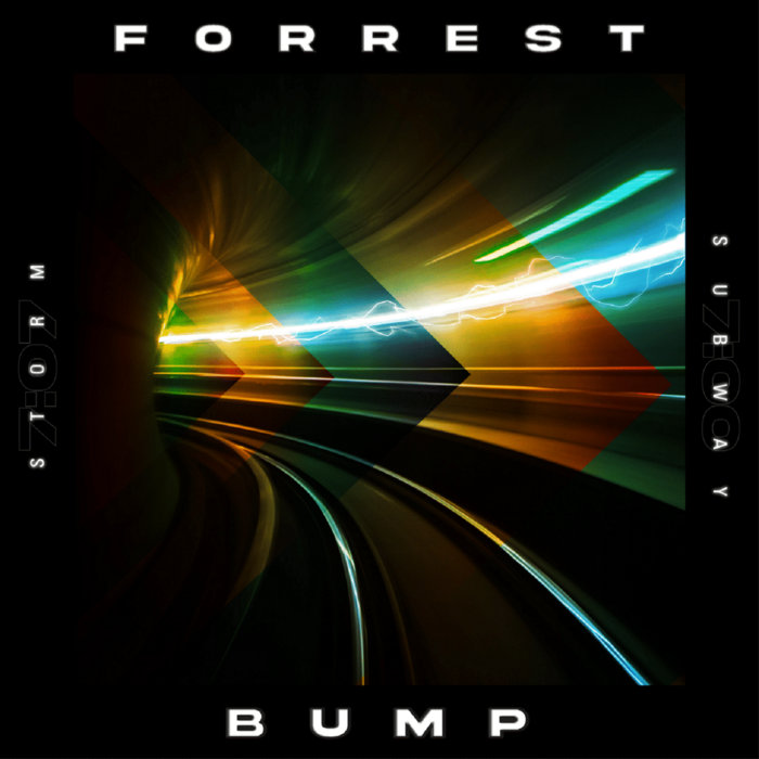 Subway | Forrest Bump