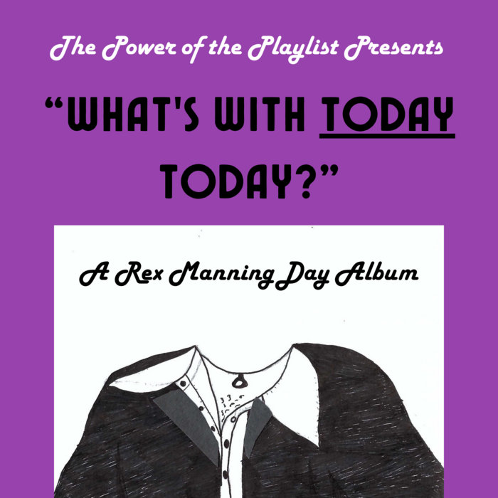 Rex Manning 2024 | Power of the Playlist