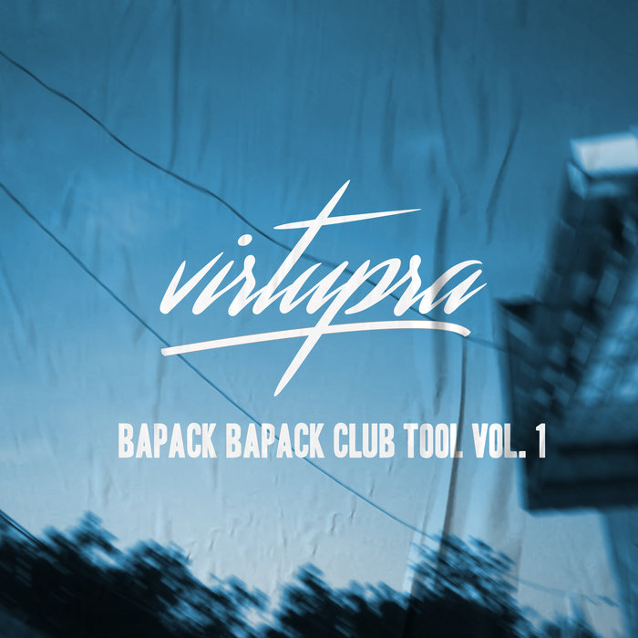 Bapack Bapack Club Tool vol. 1 | virtupra