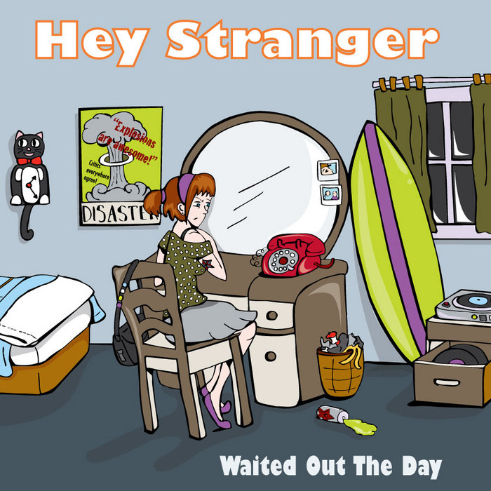 Waited Out The Day | Hey Stranger