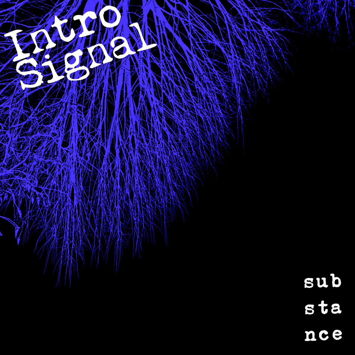 substance | Intro Signal