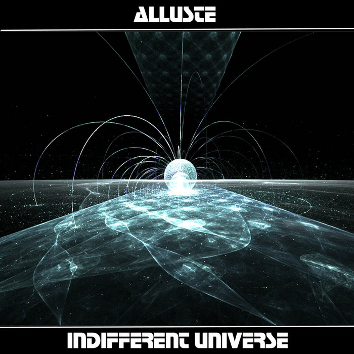 Indifferent Universe | Alluste