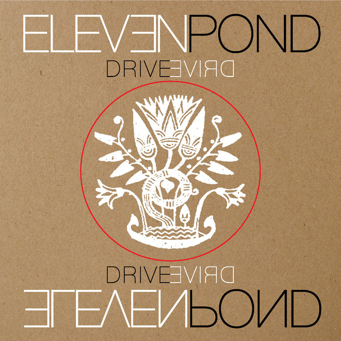 eleven pond ~ DRIVE (2019) | Eleven Pond