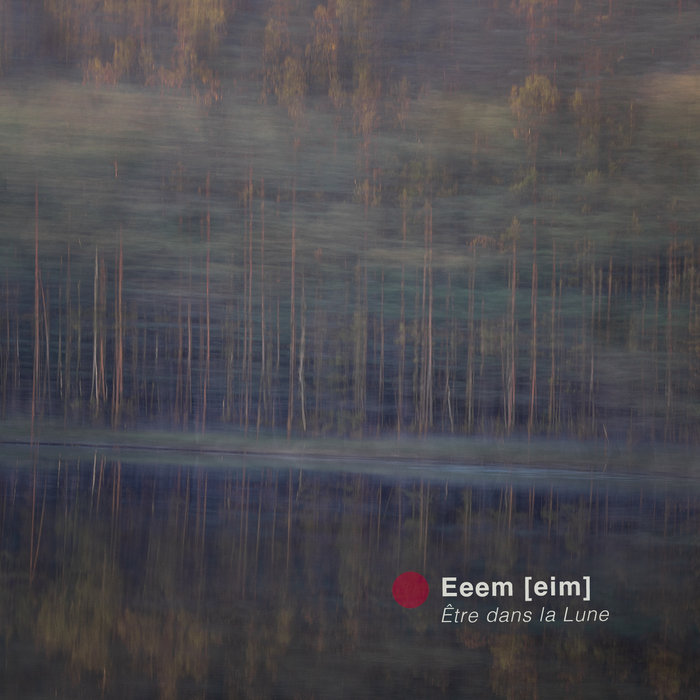 Être dans la Lune | Eeem [eim]