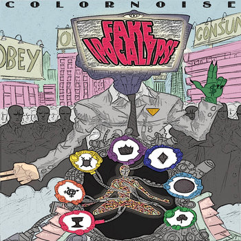 Fake Apocalypse | Colornoise