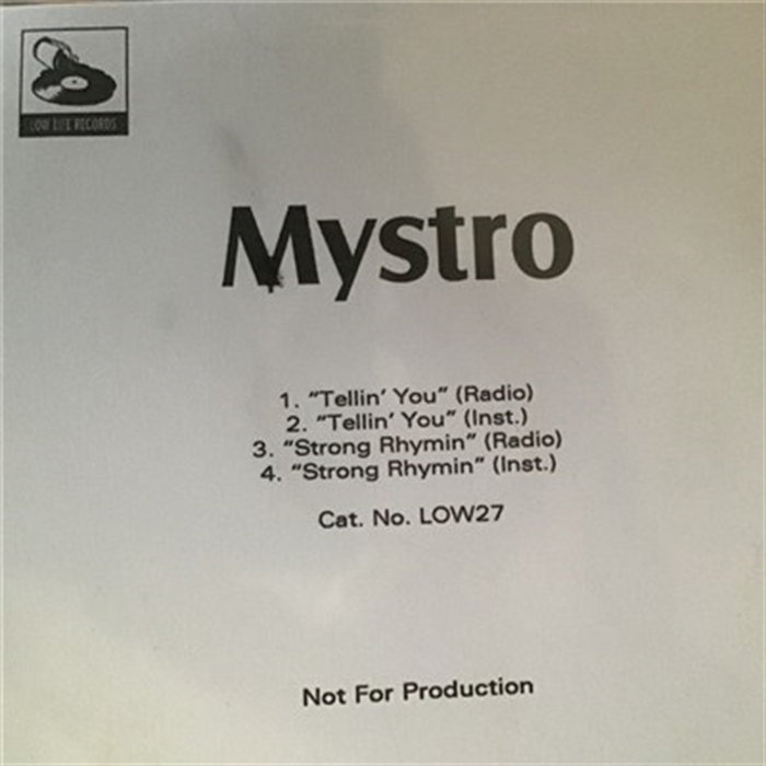 Tellin You Strong Rhymin | Mystro