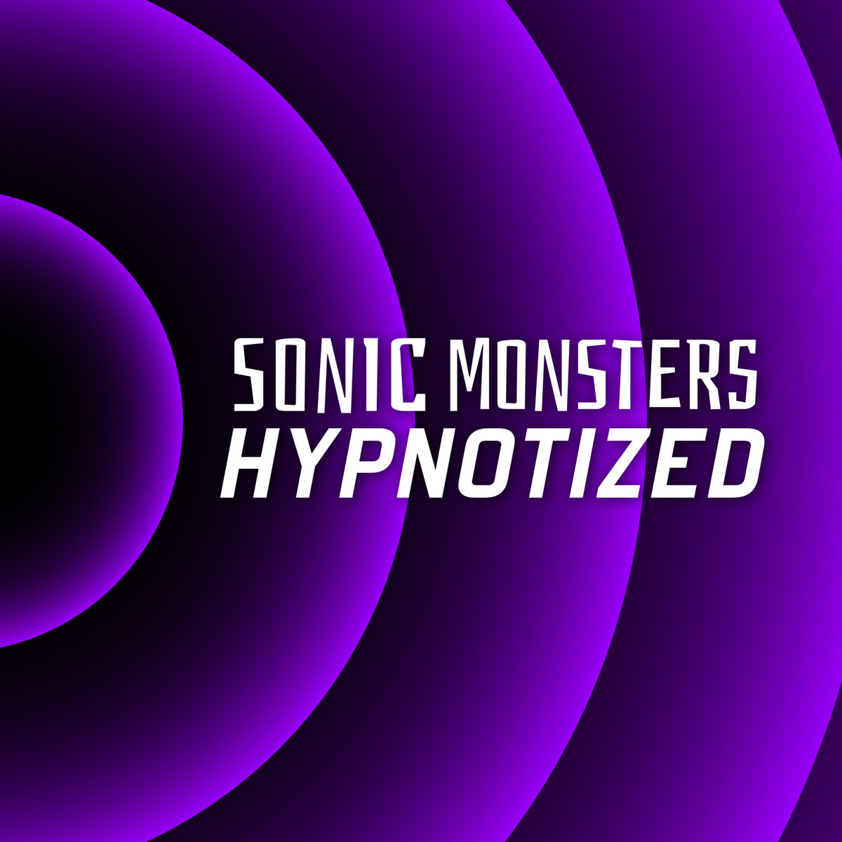 Hypnotized | The Sonic Monsters