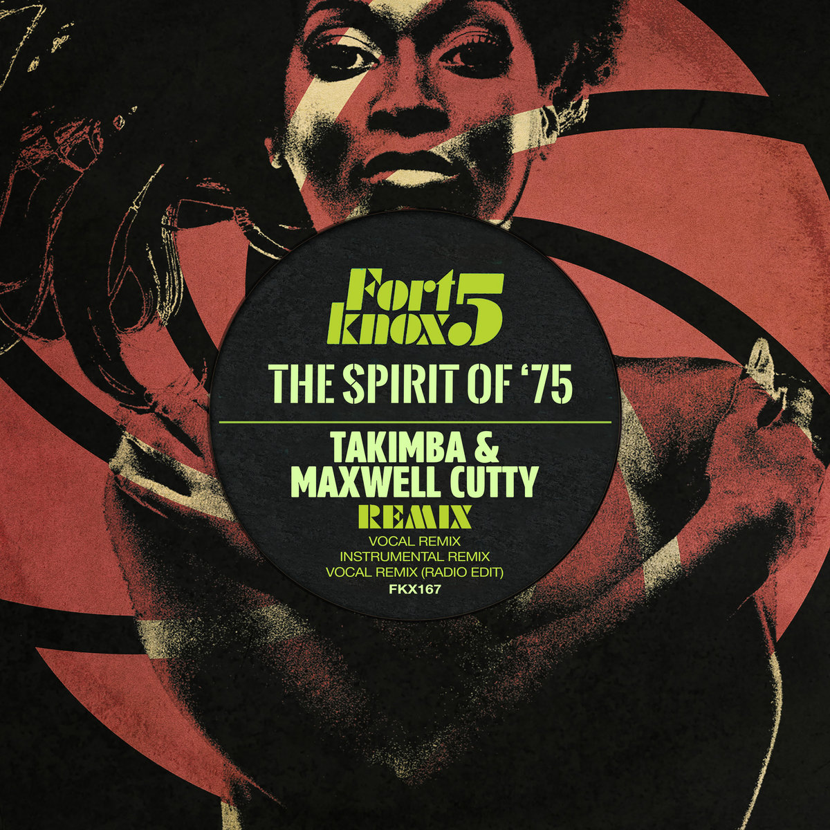 The Spirit of ‘75 (Takimba & Maxwell Cutty Remix) | Fort Knox Five | Fort Knox Recordings