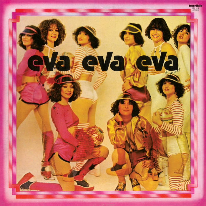 Eva Eva Eva (Love Me Please Forever) | Eva Eva Eva | Periodica Records