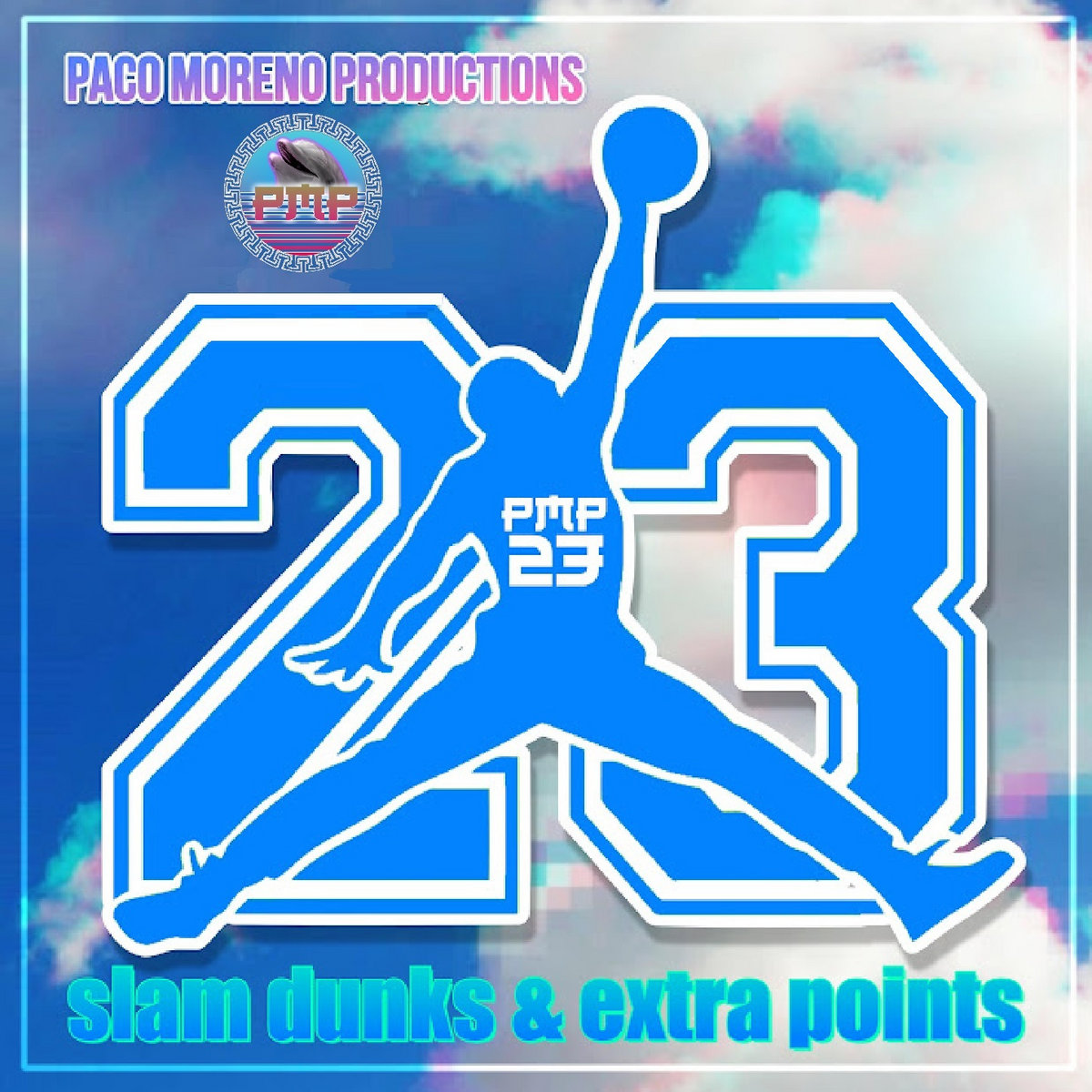 PMP 23 Slam Dunks & Extra Points | PMP Various Artists | PMP
