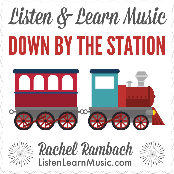 Down by the Station | Listen & Learn Music