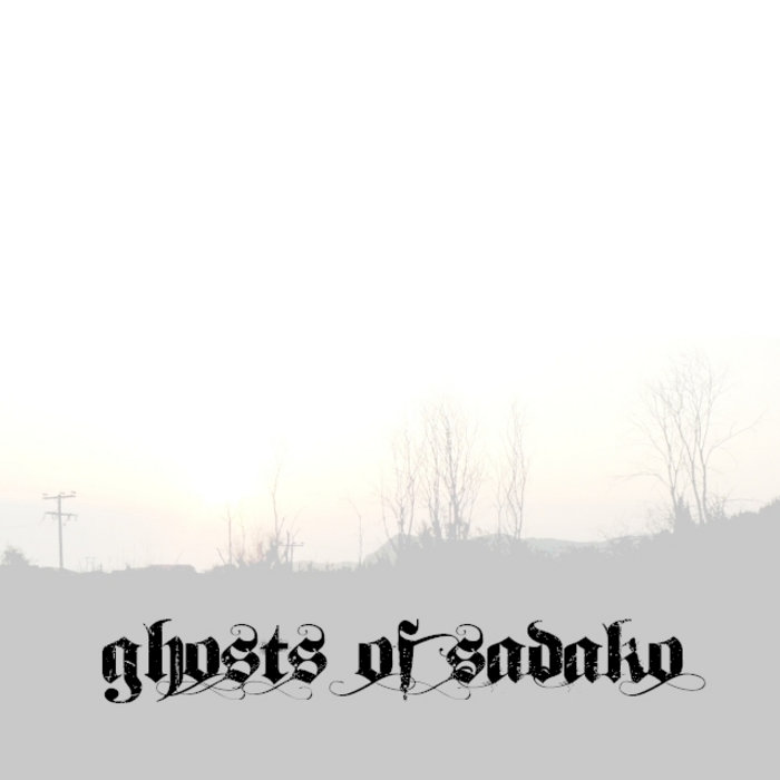 ghosts of sadako | ghosts of sadako