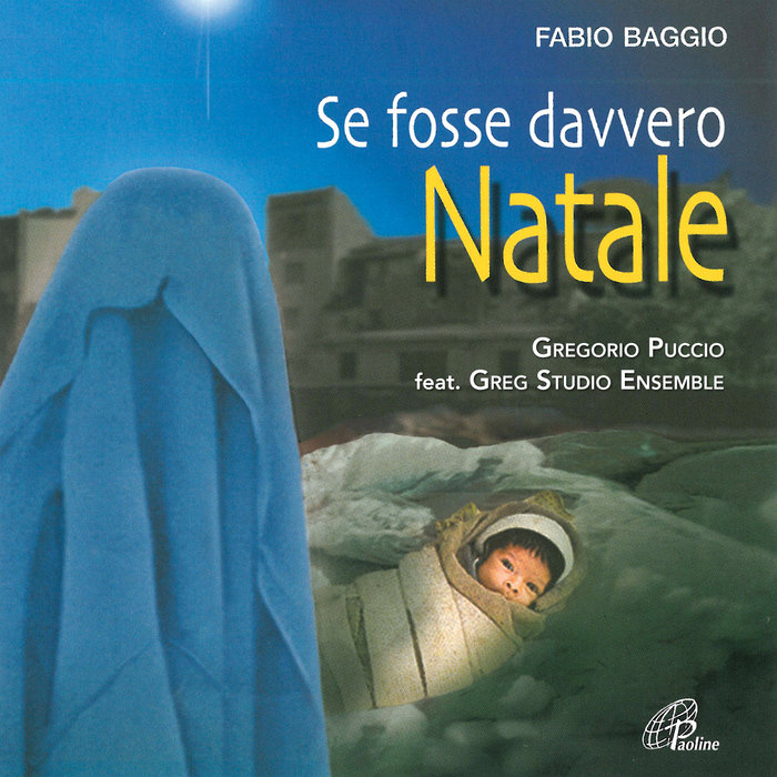 Se fosse davvero Natale - Basi Strumentali Con Coro | Fabio Baggio ...