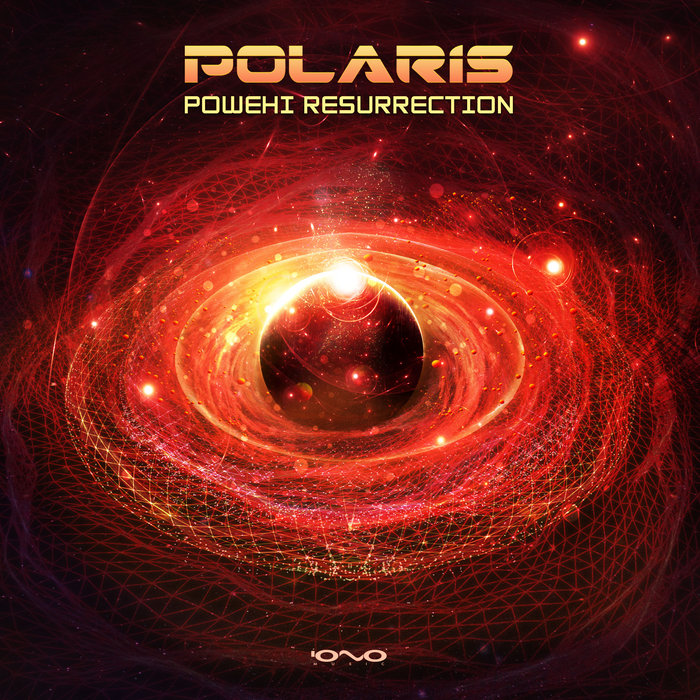 Powehi Resurrection (24 Bit) | Polaris (FR) | IONO MUSIC