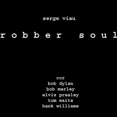 Robber Soul | Serge Viau