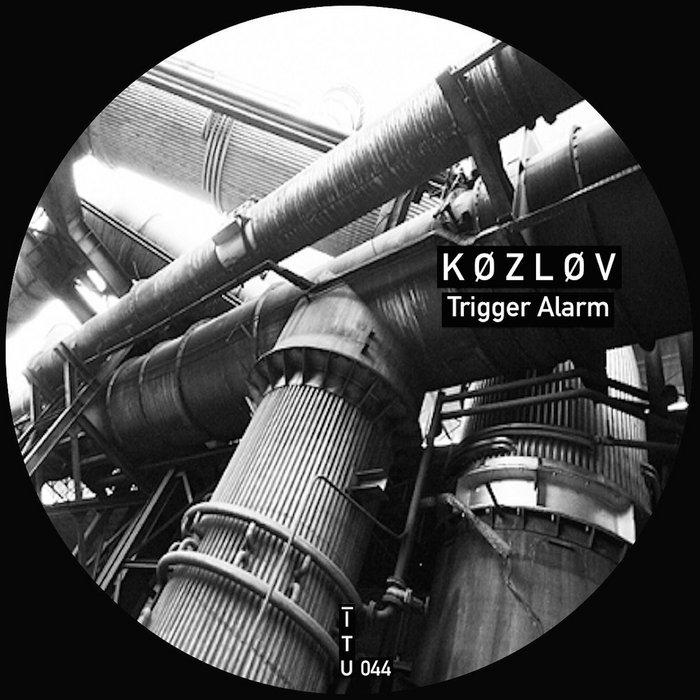 Trigger Alarm | K Ø Z L Ø V | Industrial Techno United