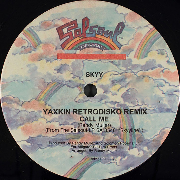 Call me (Yaxkin Retrodisko Remix) | Yaxkin Retrodisko