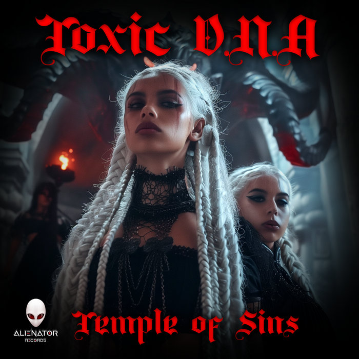 Temple of Sins | Toxic D.N.A | Alienator Records