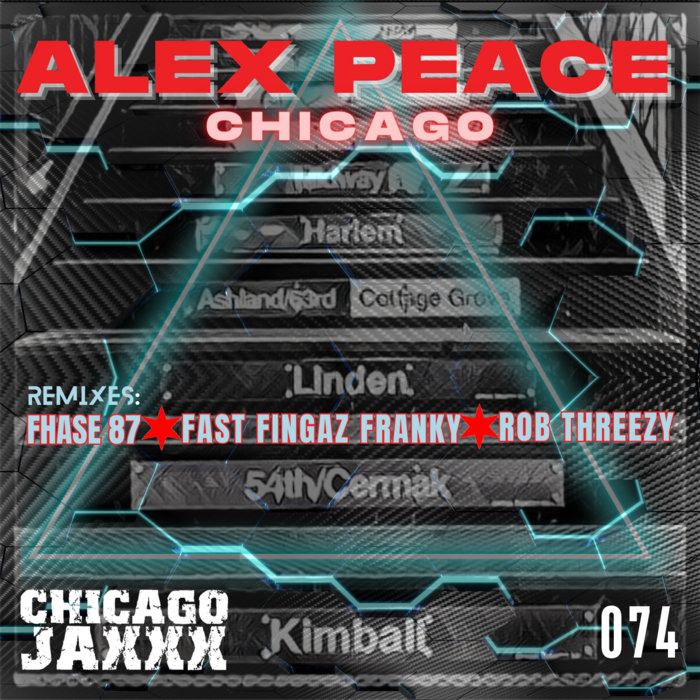 Chicago | Alex Peace | Chicago Jaxxx