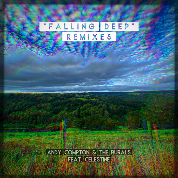 Falling Deep - Remixes | The Rurals