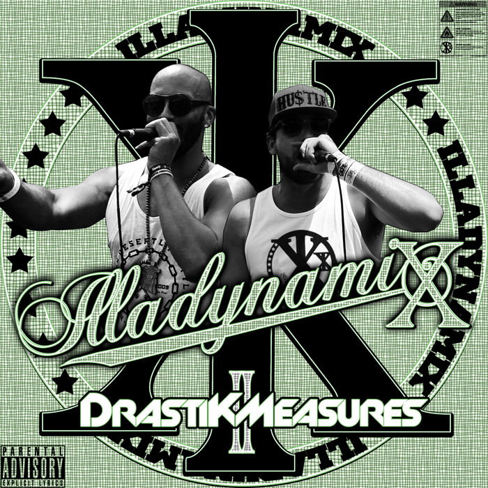 DRASTIK MEASURES 2 | Illadynamix