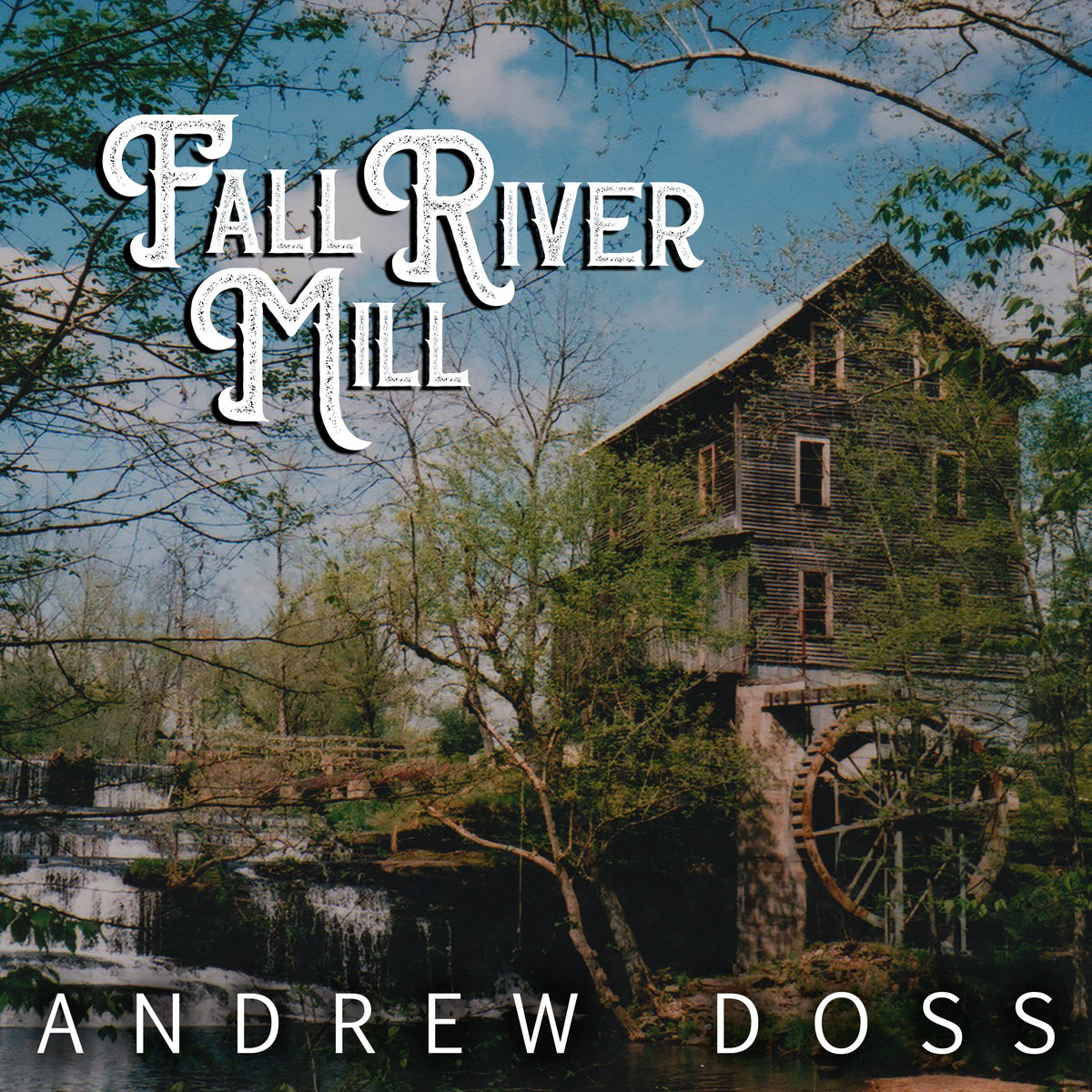 Fall River Mill | Andrew Doss
