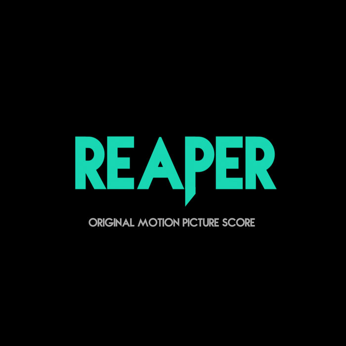 Reaper Original Score | Jaime Blanco