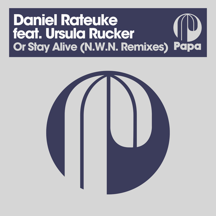 Or Stay Alive (N.W.N. Remixes) | Daniel Rateuke feat. Ursula Rucker ...