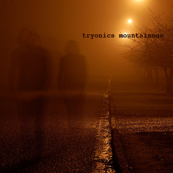 mountainous | tryonics