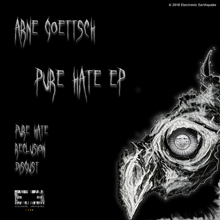 Pure Hate EP | Arne Gøttsch