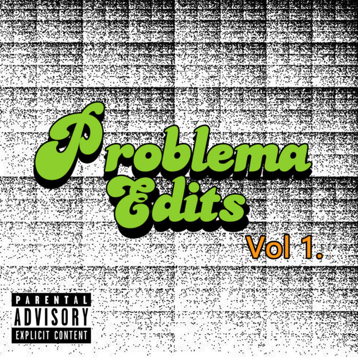 Problema Edits Vol.1 | Chico Problema
