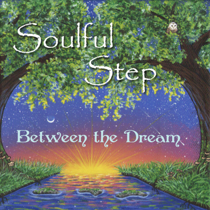Between the Dream | Soulful Step