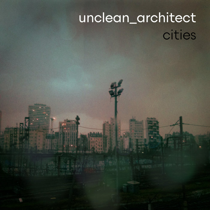 Cities | Unclean Architect