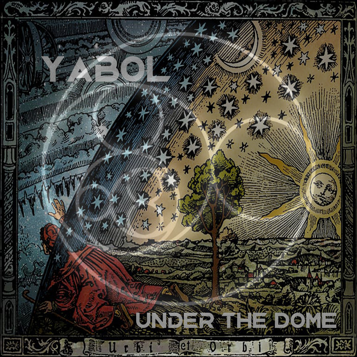 Under The Dome | Yabol