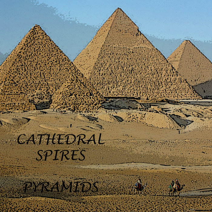 Pyramids | Cathedral Spires | Amberian Blood Records