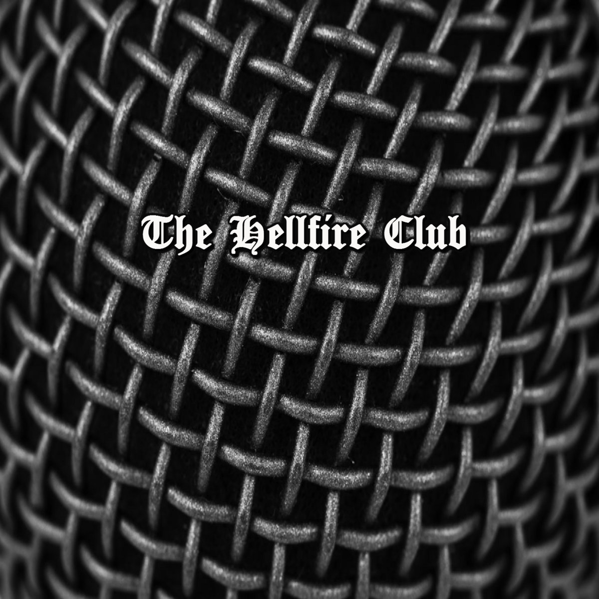 The Hellfire Club The Hellfire Club