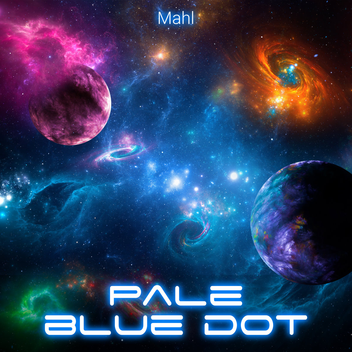 Pale Blue Dot | Mahl