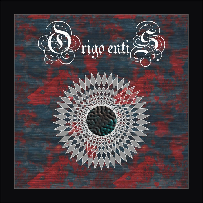 Origo Entis | Origo Entis