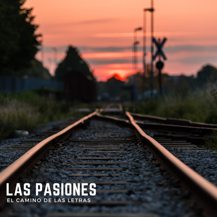 El camino de las letras | Las Pasiones