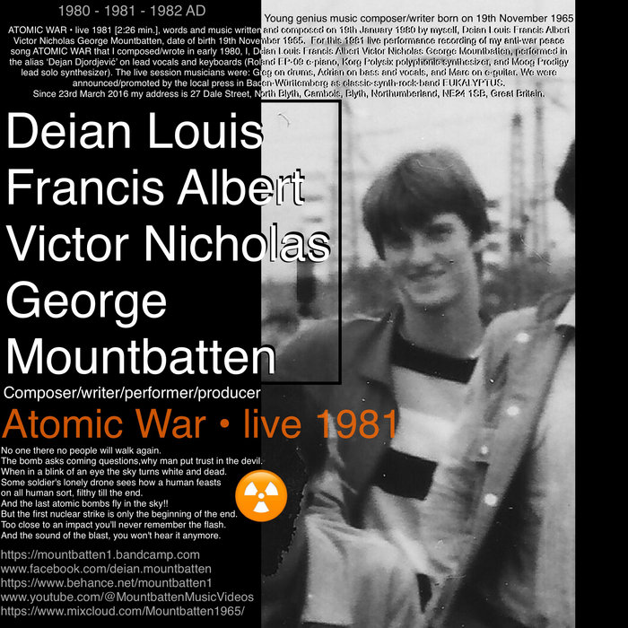 Atomic War • live 1981 | Deian Louis Francis Albert Victor Nicholas ...