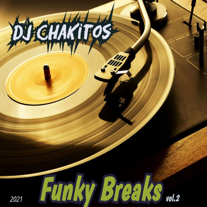 Funky Breaks vol.2 | Dj Chakitos